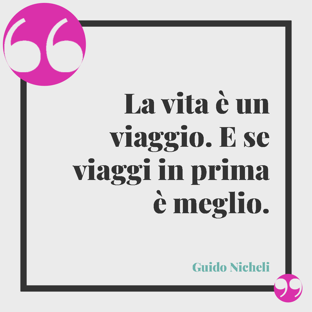 Frasi come stupende lezioni di vita: citazioni e aforismi