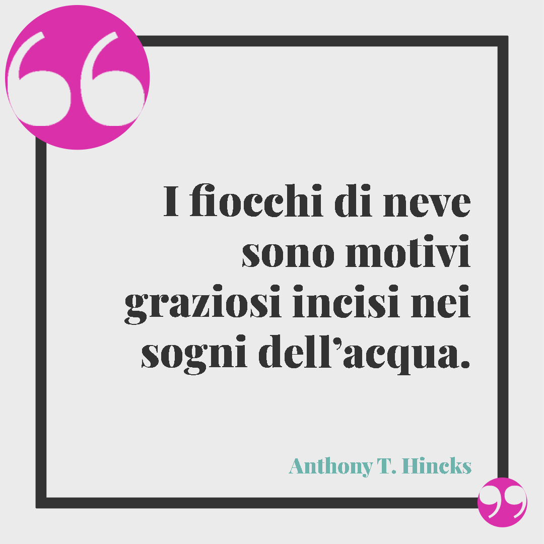 Frasi sulla neve: citazioni e aforismi