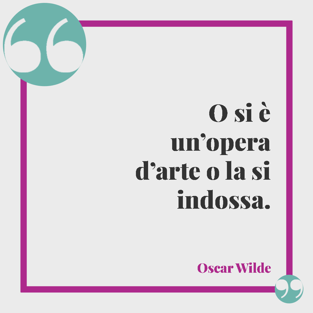 Frasi sulla moda: citazioni e aforismi