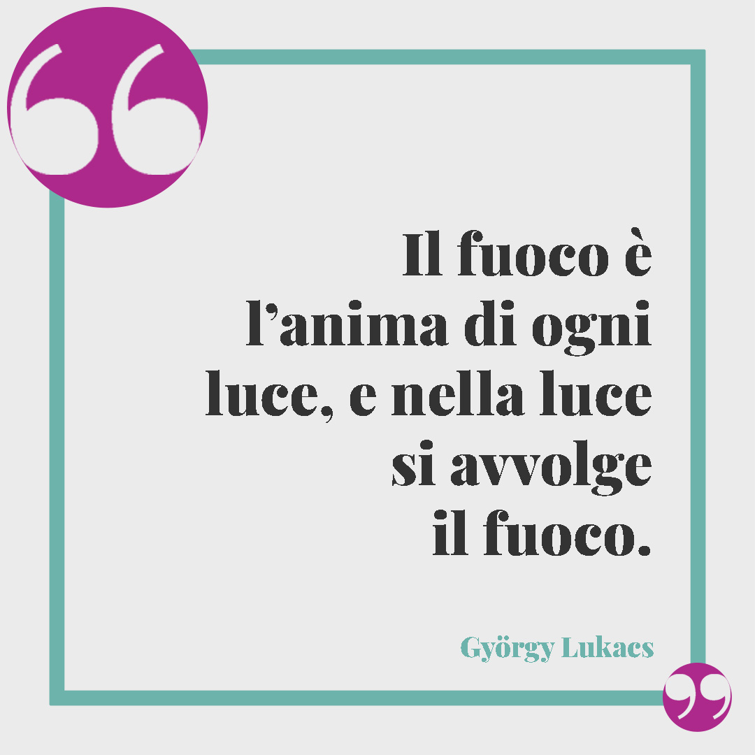 Le frasi sul fuoco: citazioni e aforismi