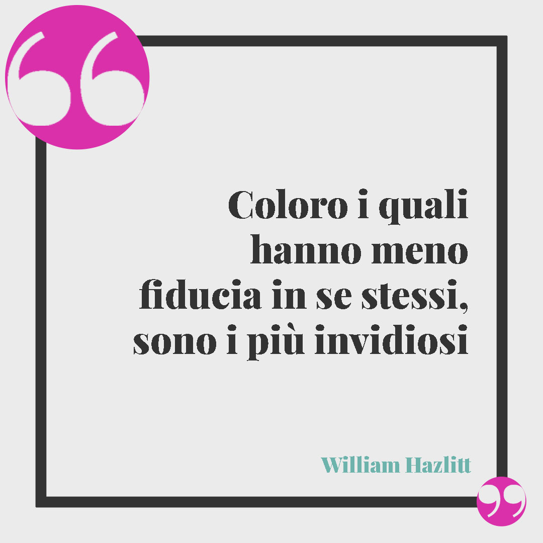 Frasi sull'invidia: frasi e citazioni celebri e divertenti