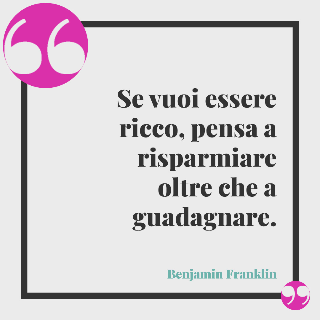 Frasi sui soldi, citazioni e aforismi