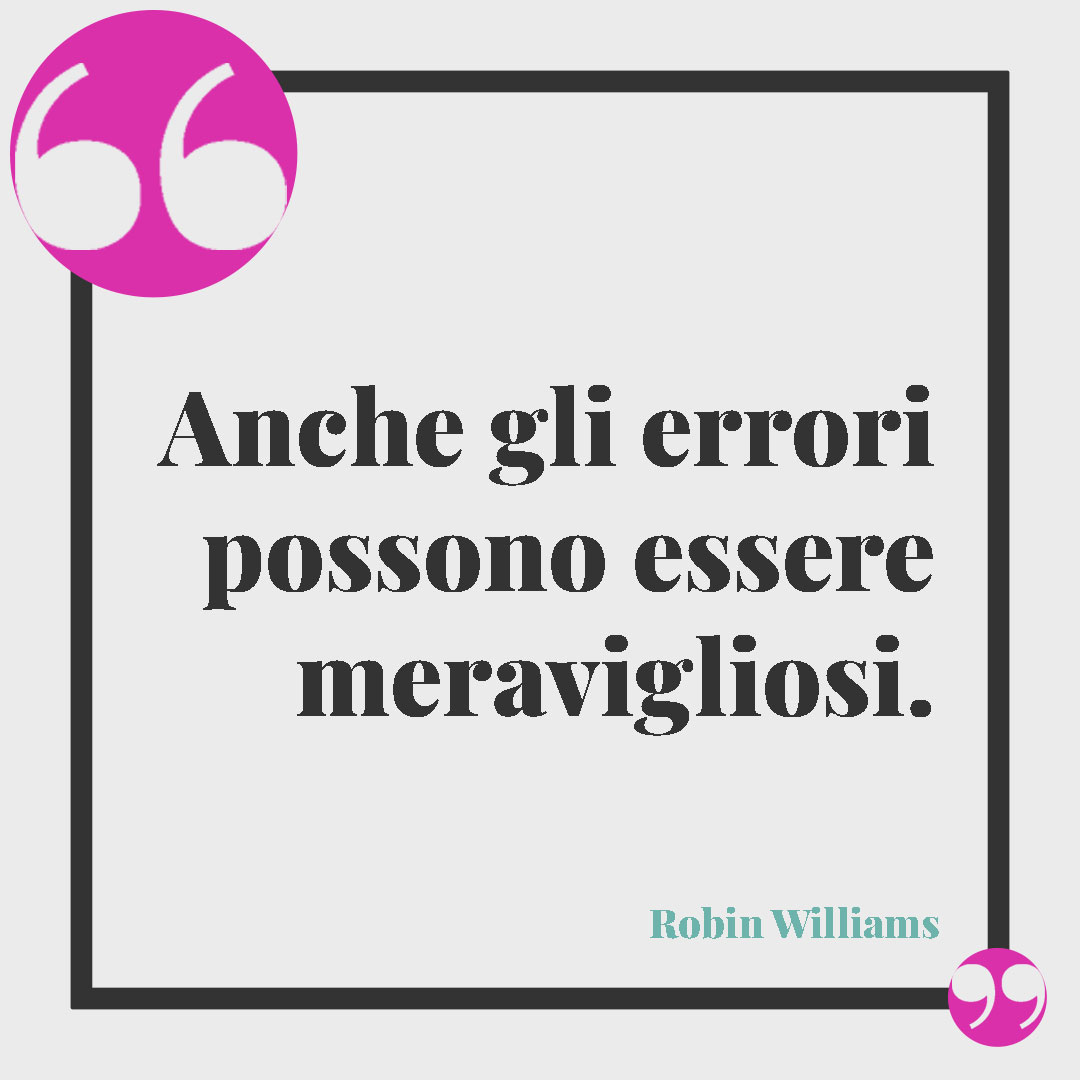 Frasi sugli errori: citazioni e aforismi
