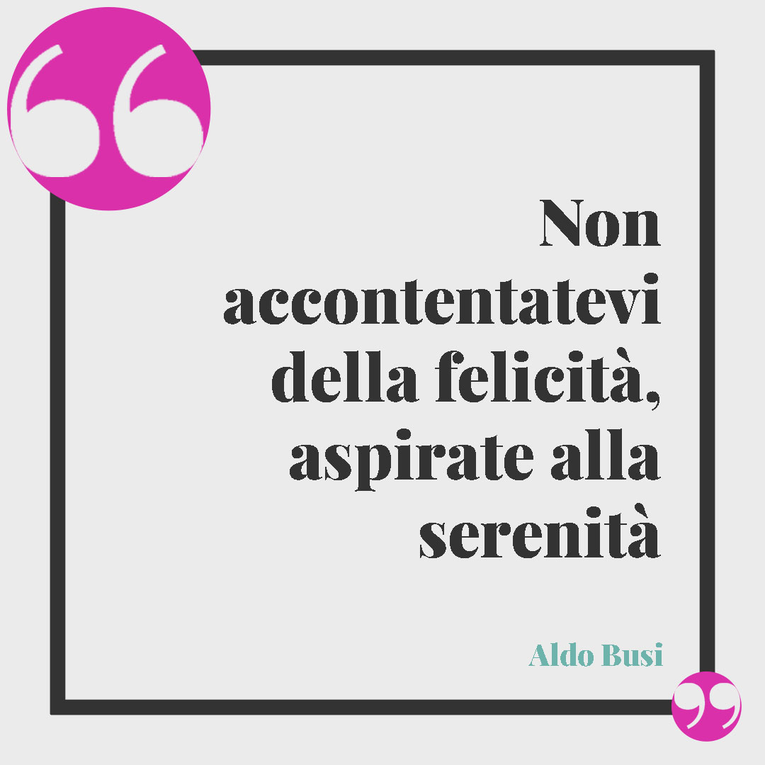Frasi sulla tranquillità, una guida per ricordare come vivere al meglio