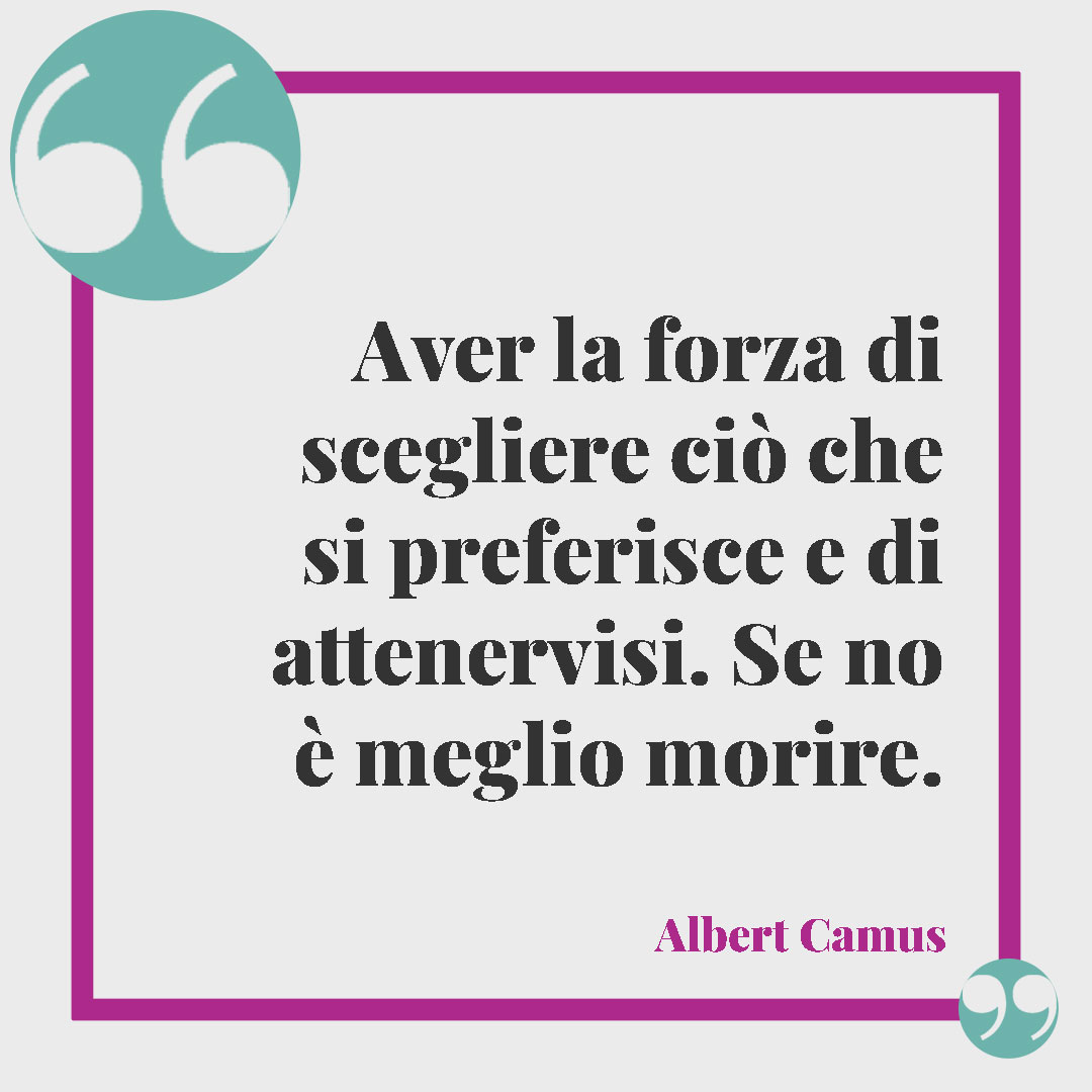 Frasi sulle scelte di vita: citazioni e aforismi