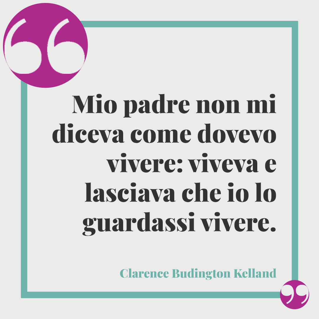 Frasi per la festa del papà: aforismi e citazioni dolci e divertenti